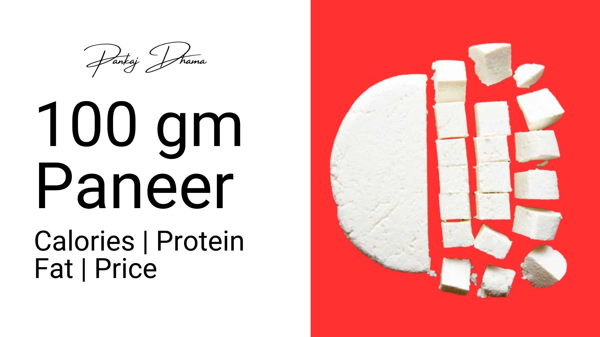Power of 100 gm Paneer: Calories, Protein, Fat, and Price - Pankaj Dhama